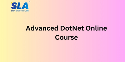 Advanced Dot Net Online Course - With 100% Lifelong Placement Support